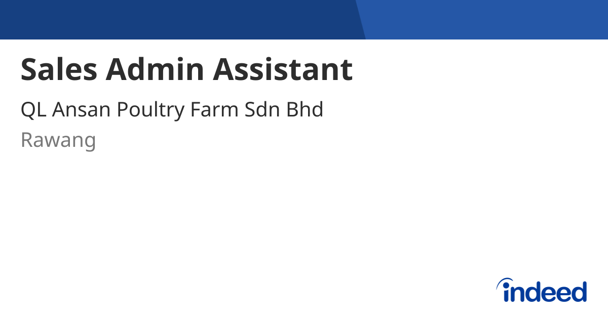 Sales Admin Assistant - Rawang - Indeed.com