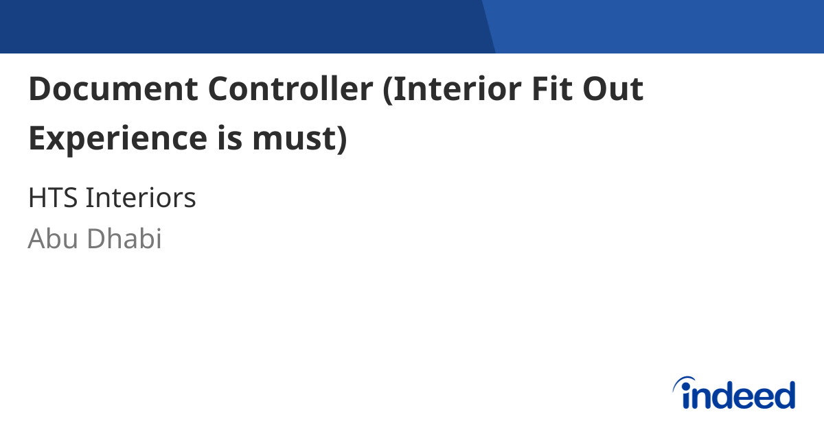 Document Controller (Interior Fit Out Experience is must) - Abu Dhabi - Indeed.com