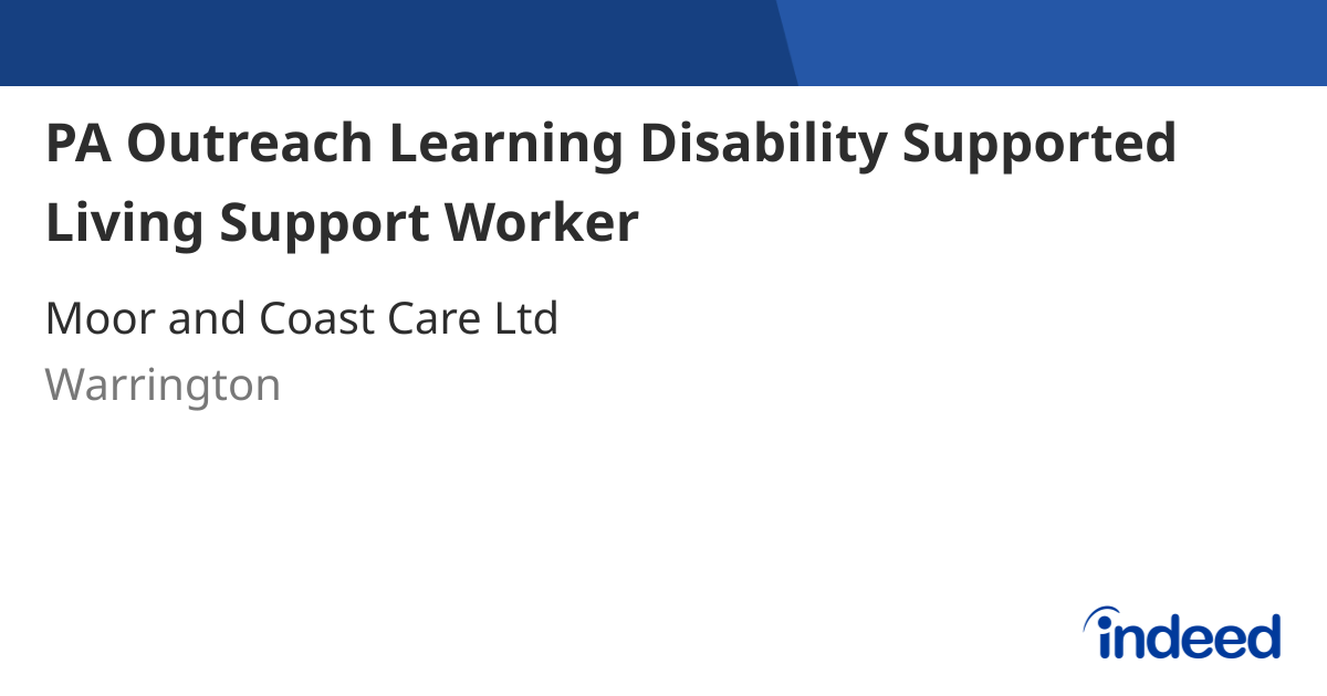 PA Outreach Learning Disability Supported Living Support Worker ...