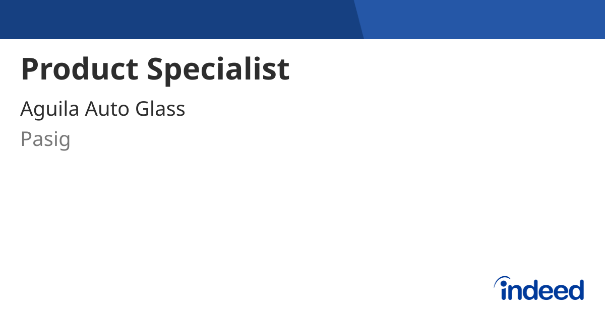 Product Specialist - Pasig - Indeed.com