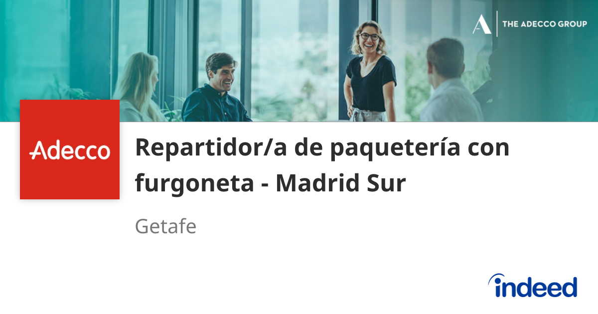Repartidor/a de paquetería con furgoneta - Madrid Sur - Getafe, Madrid ...