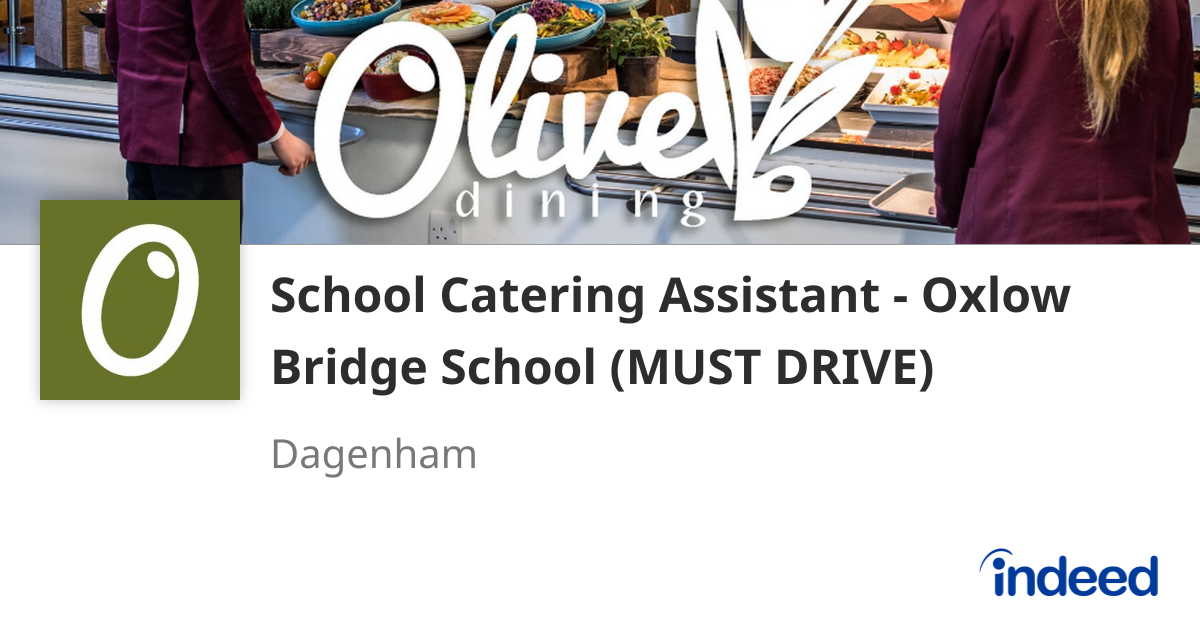 School Catering Assistant - Oxlow Bridge School (MUST DRIVE) - Dagenham ...