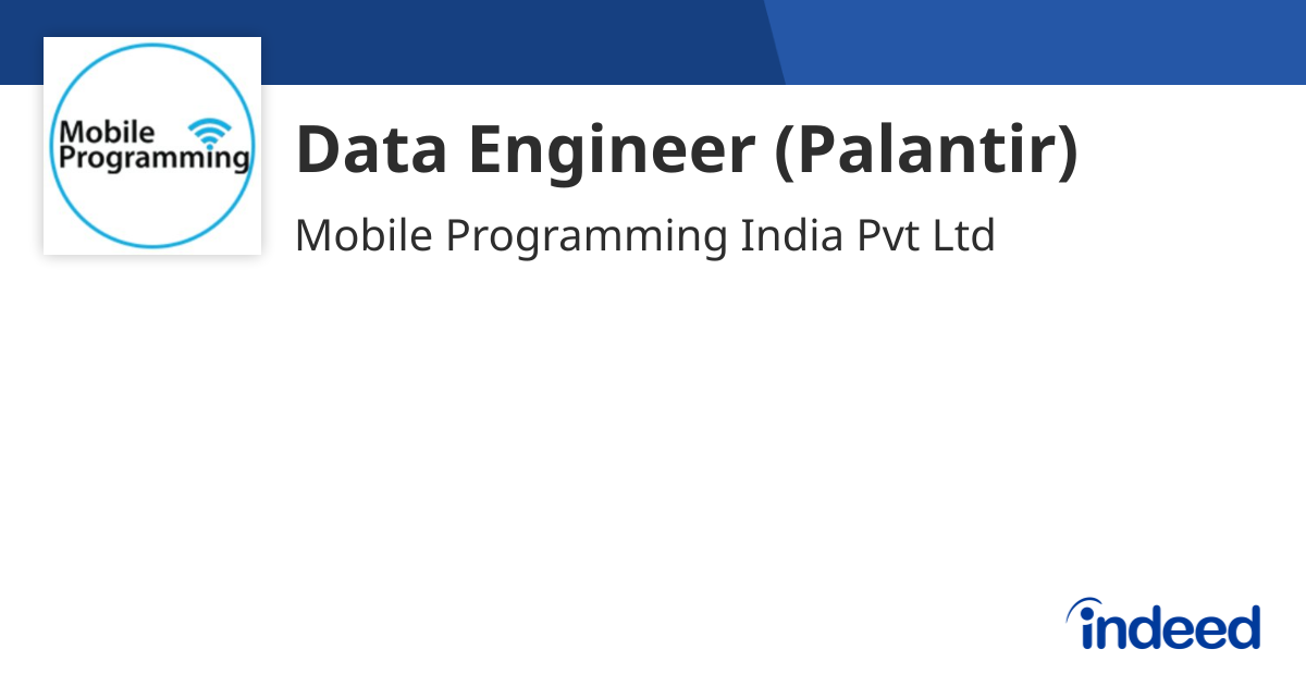 Data Engineer (Palantir) - Mumbai, Maharashtra - Indeed.com