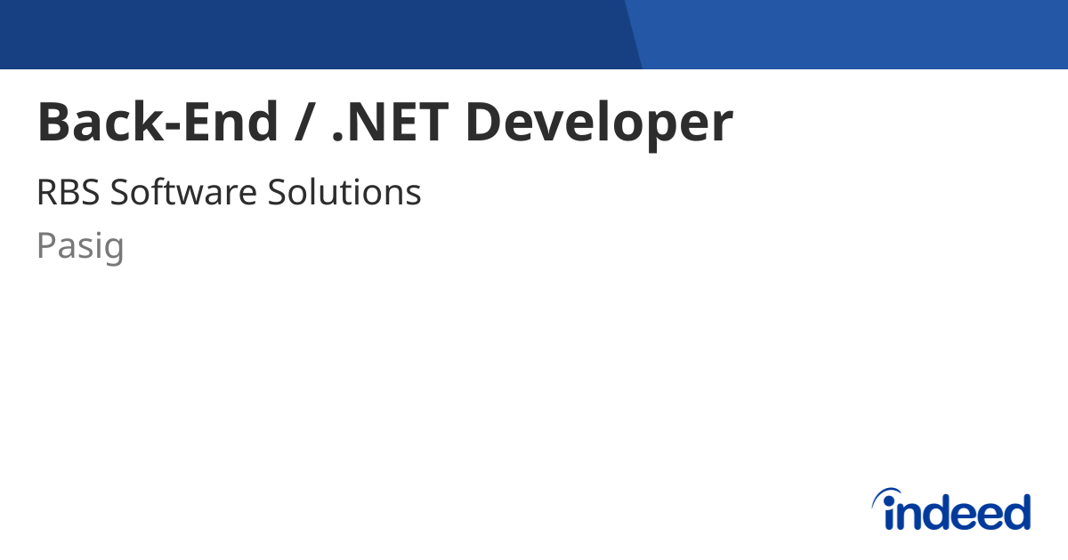 Back-End / .NET Developer - Pasig - Indeed.com