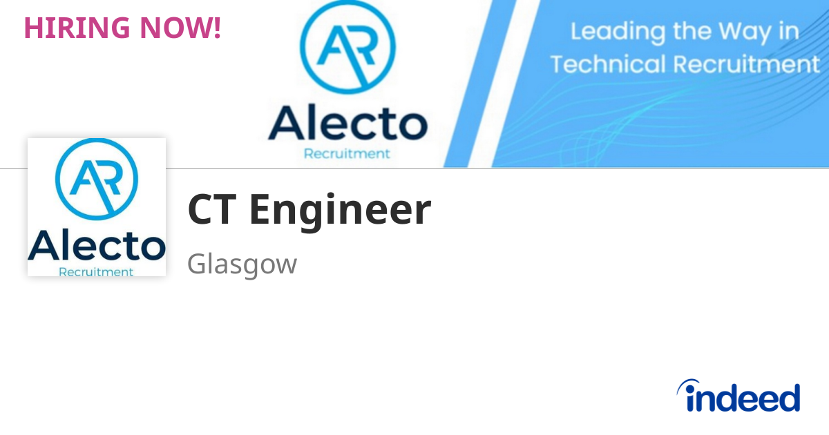 CT Engineer - Glasgow - Indeed.com