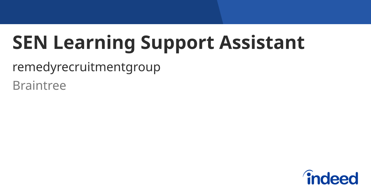 SEN Learning Support Assistant - Braintree - Indeed.com