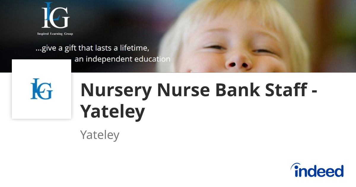 Nursery Nurse Bank Staff - Yateley - Yateley GU46 7UQ - Indeed.com