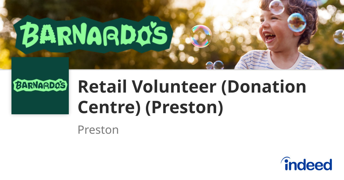 Retail Volunteer (Donation Centre) (Preston) - Preston PR2 1EQ - Indeed.com