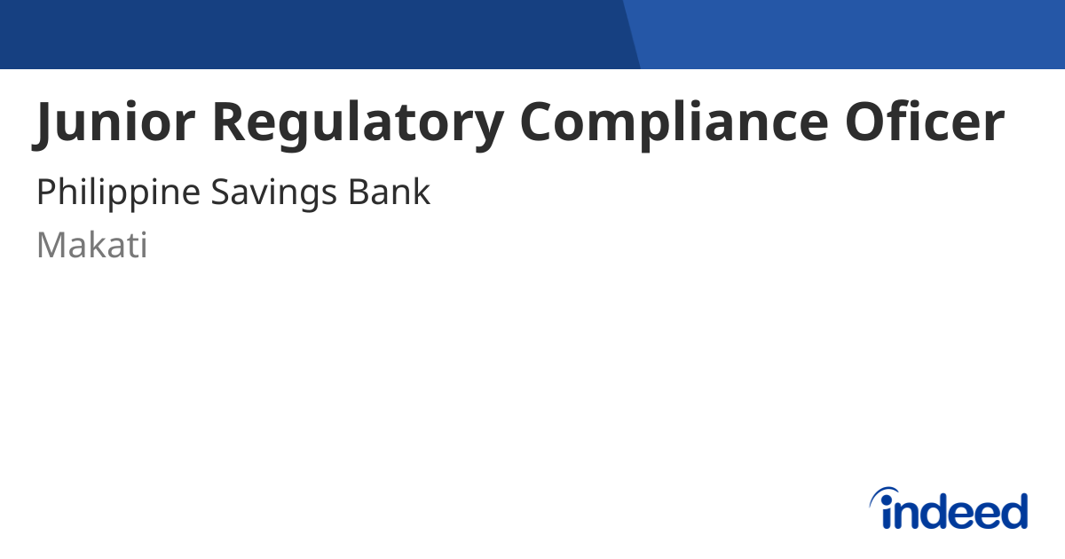 Junior Regulatory Compliance Oficer - Makati - Indeed.com