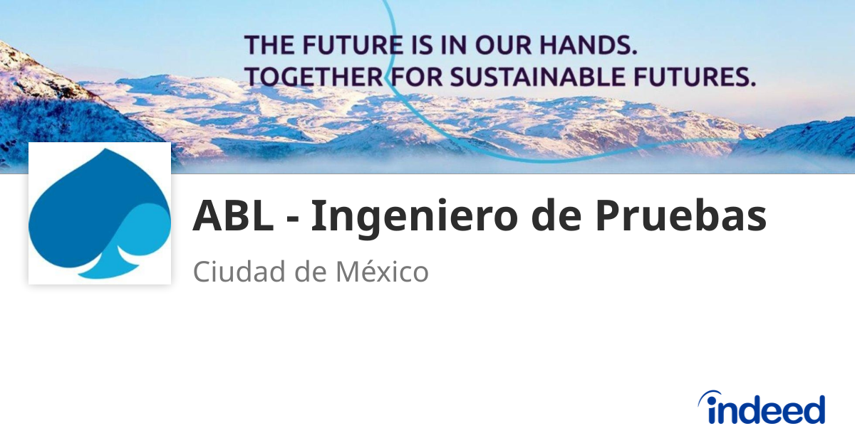 ABL - Ingeniero de Pruebas - Ciudad de México, CDMX - Indeed.com