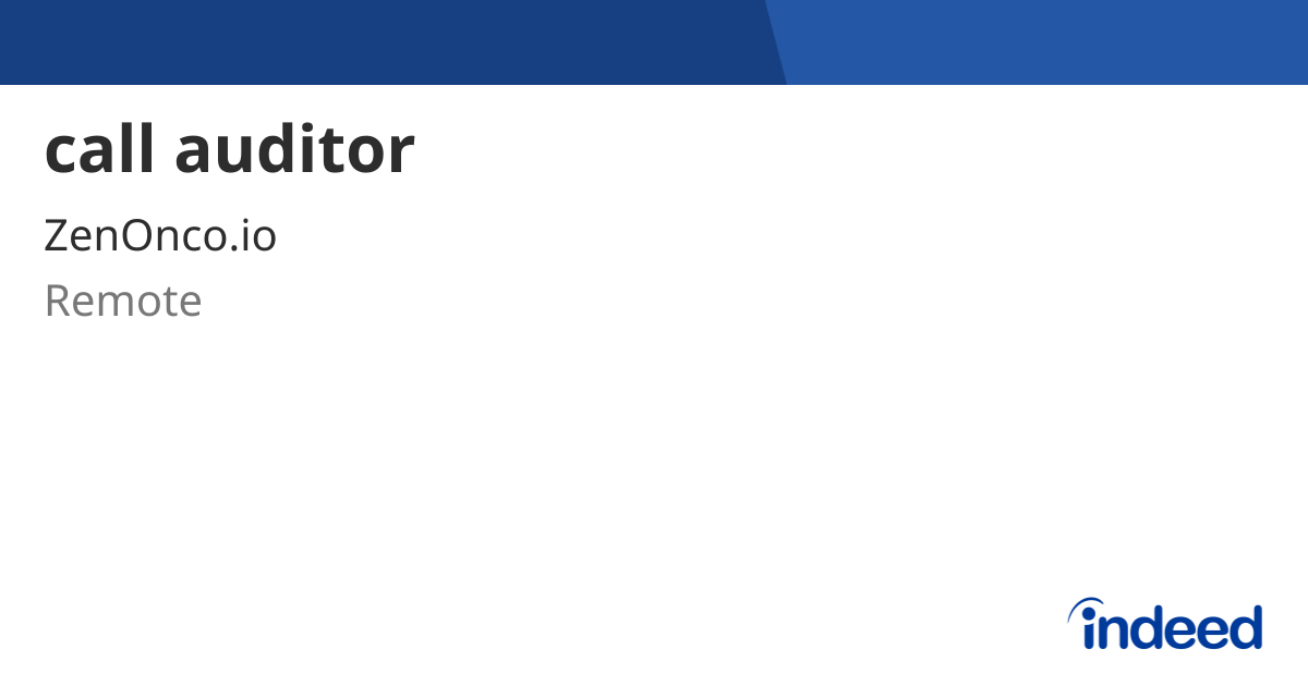 call auditor - Remote - Indeed.com