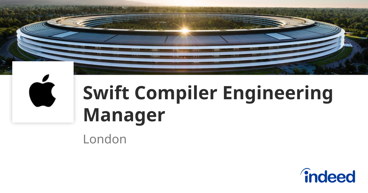 Swift Compiler Engineering Manager - London - Indeed.com
