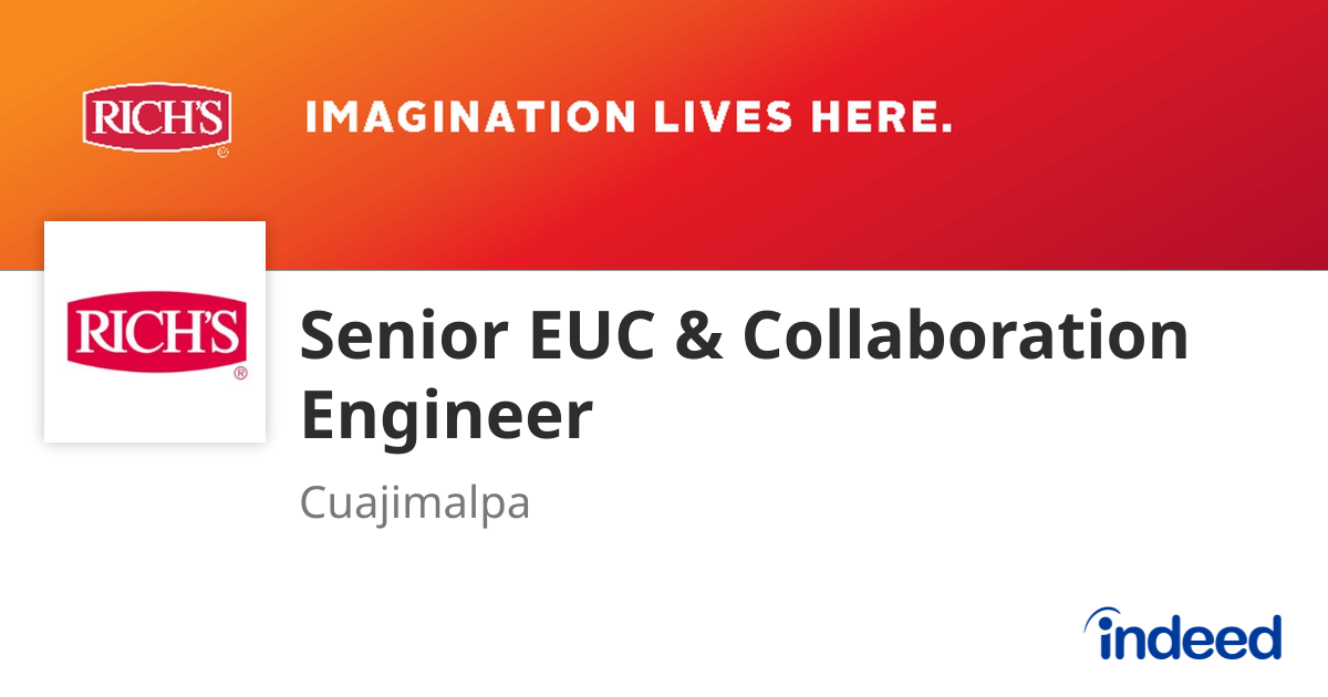 Senior EUC & Collaboration Engineer - 05000, Cuajimalpa, CDMX - Indeed.com