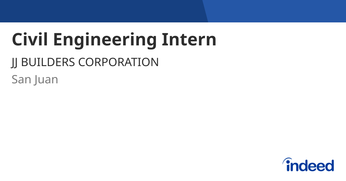 Civil Engineering Intern - San Juan - Indeed.com