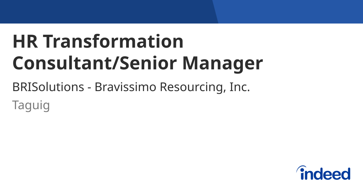 HR Transformation Consultant/Senior Manager - Taguig - Indeed.com