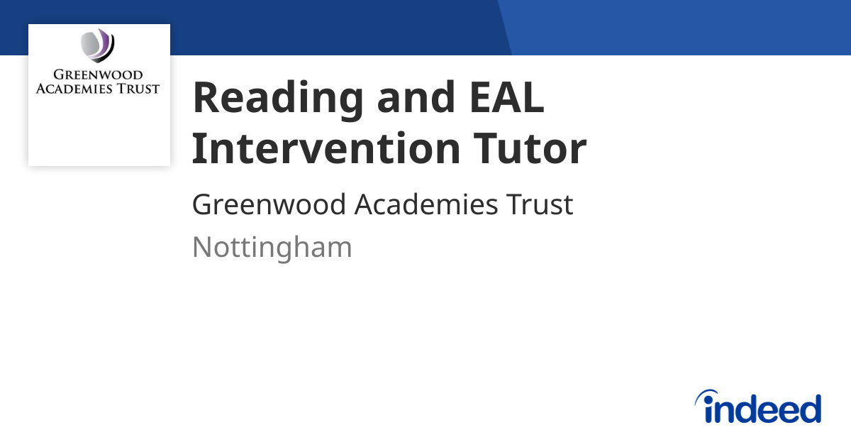 Reading and EAL Intervention Tutor - Nottingham NG3 5LR - Indeed.com