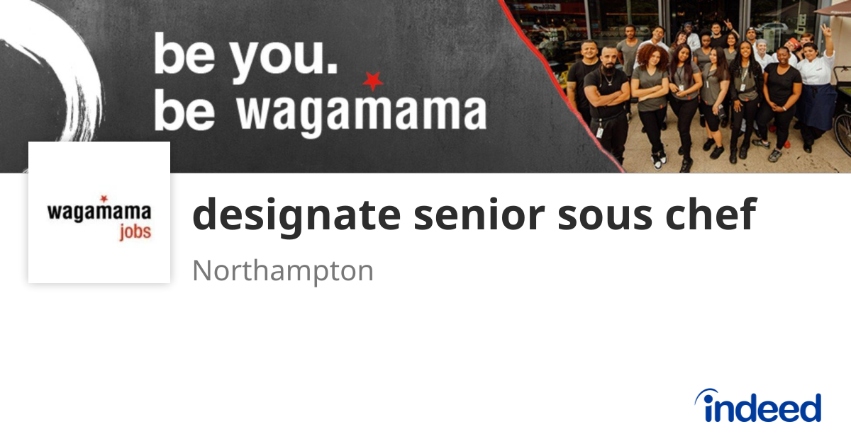 designate senior sous chef - Northampton NN5 5QJ - Indeed.com