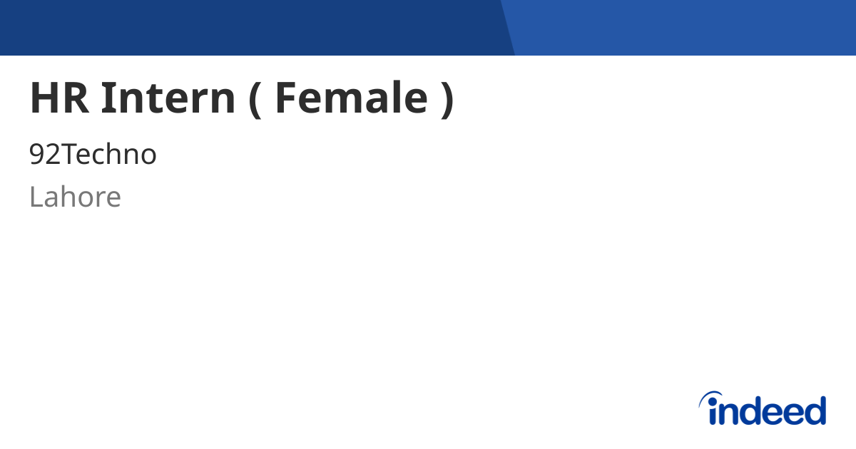 HR Intern ( Female ) - Lahore - Indeed.com