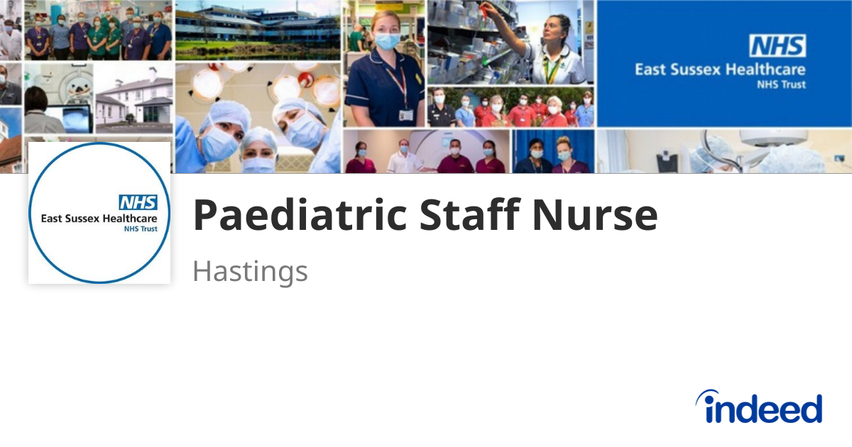 Paediatric Staff Nurse - Hastings TN37 7RD - Indeed.com