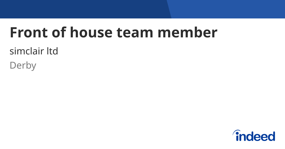 Front of house team member - Derby DE1 1EX - Indeed.com