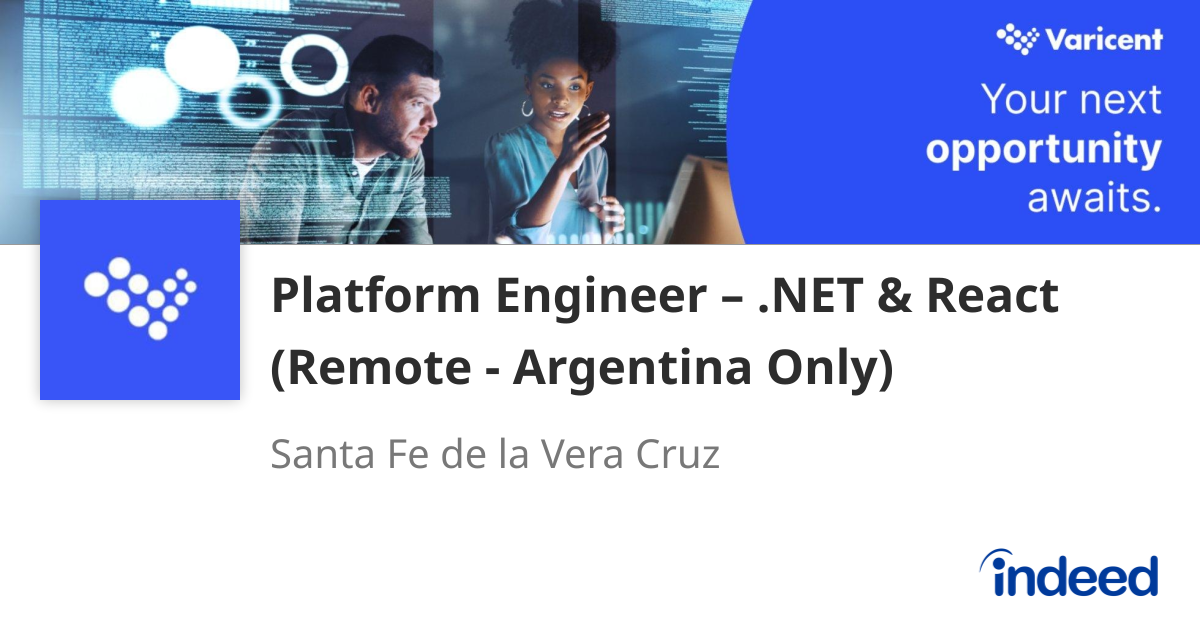 Platform Engineer – .NET & React (Remote - Argentina Only) - Santa Fe ...