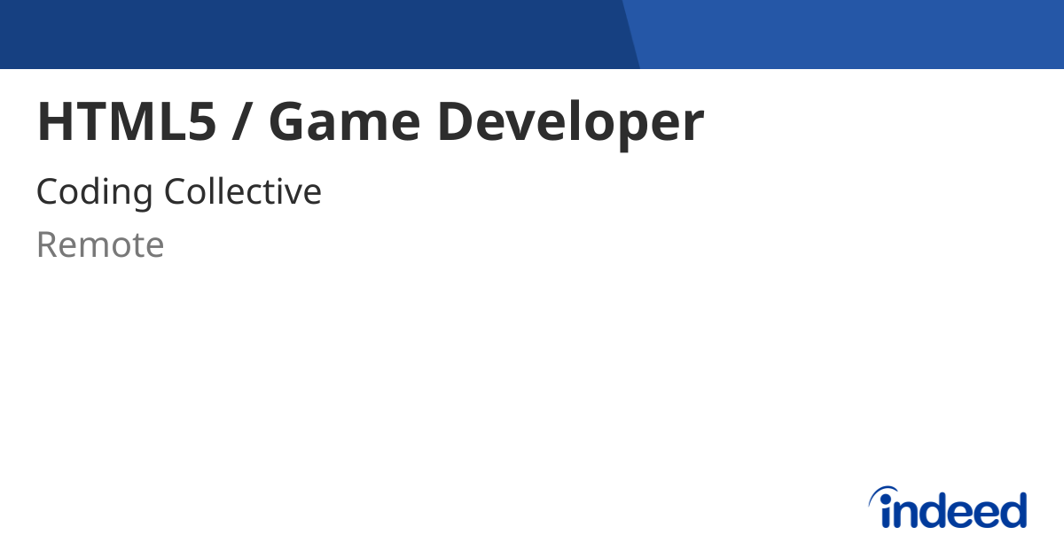 HTML5 / Game Developer - Remote - Indeed.com