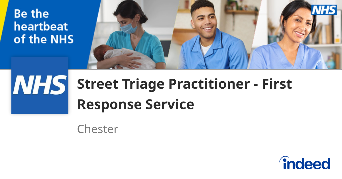 Street Triage Practitioner - First Response Service - Chester - Indeed.com