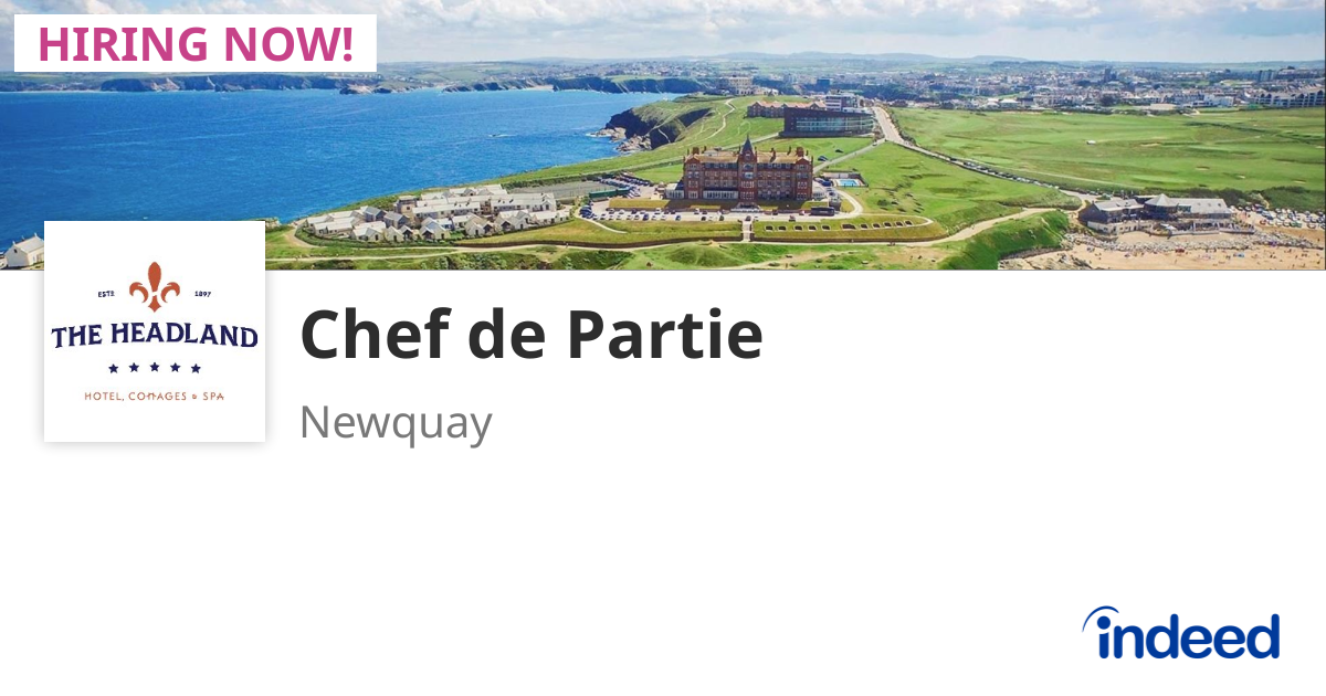 Chef de Partie - Newquay - Indeed.com