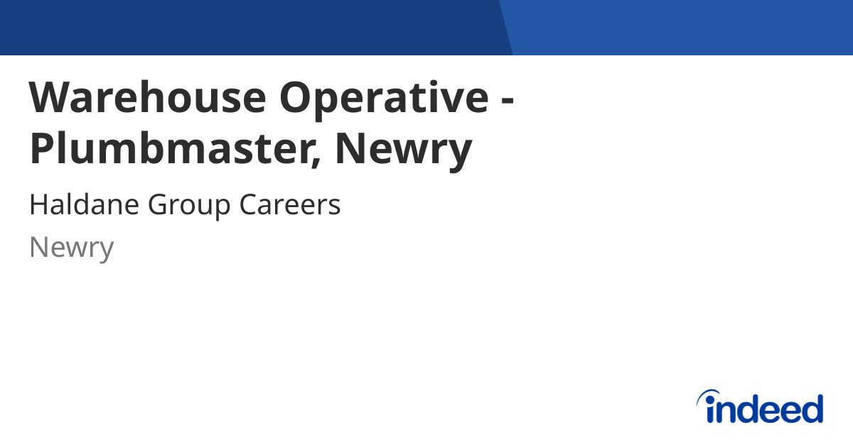 Warehouse Operative - Plumbmaster, Newry - Newry - Indeed.com
