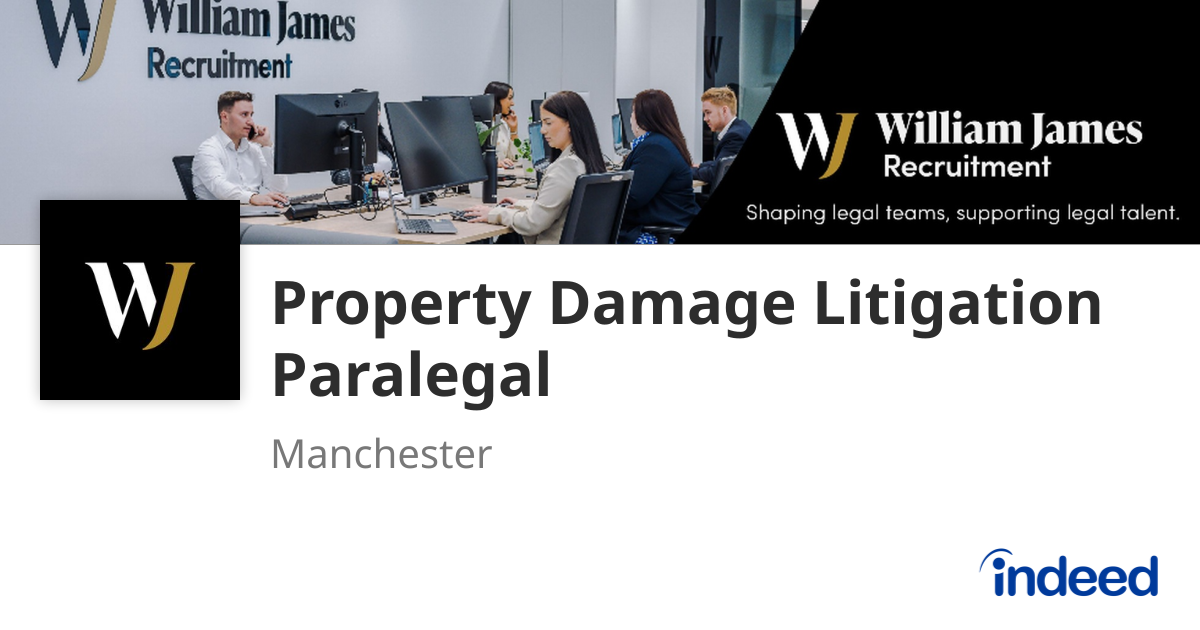 Property Damage Litigation Paralegal - Manchester M1 - Indeed.com