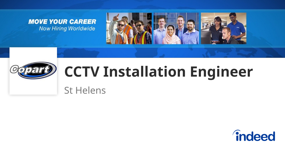 CCTV Installation Engineer - St Helens - Indeed.com
