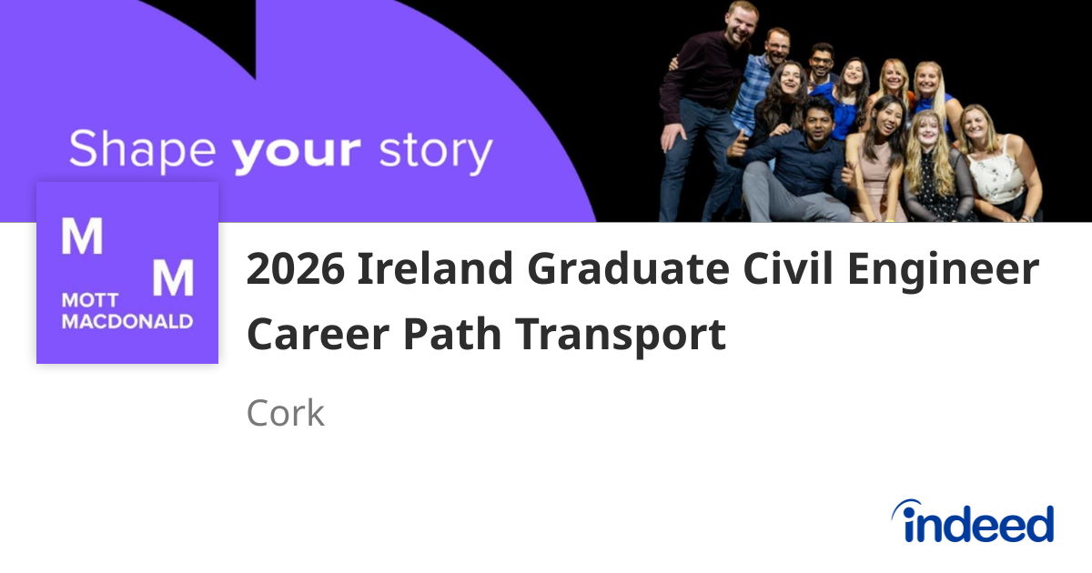 2026 Ireland Graduate Civil Engineer Career Path Transport - Cork ...