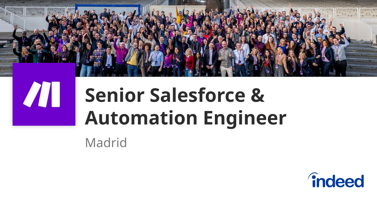 Senior Salesforce & Automation Engineer - Madrid, Madrid provincia - Indeed.com