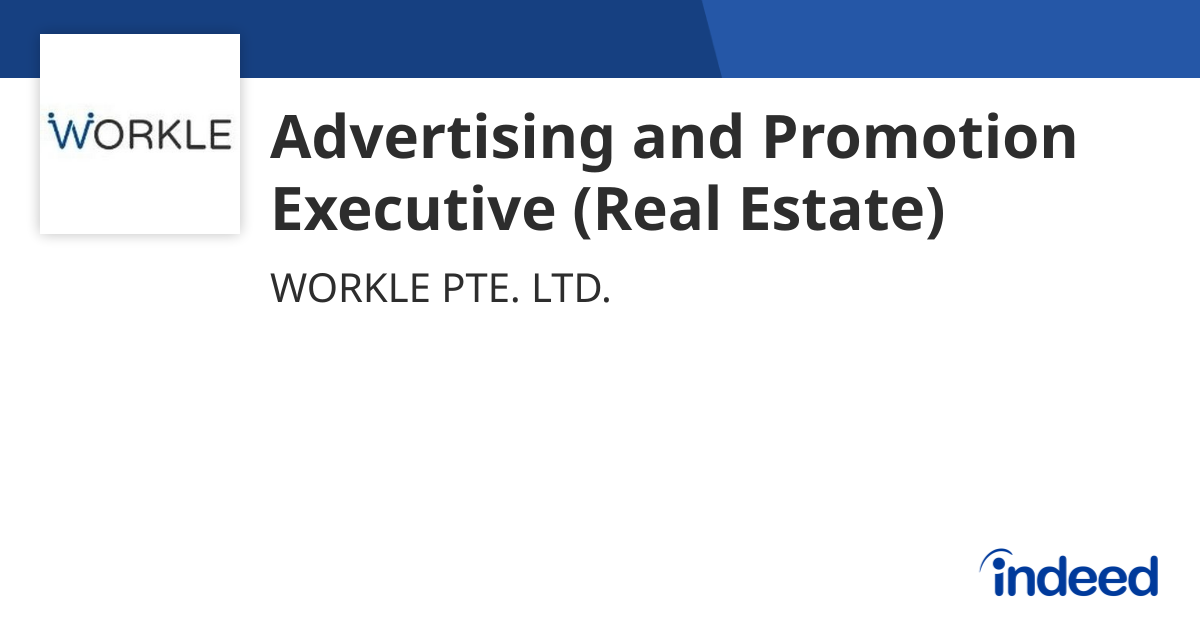Advertising and Promotion Executive (Real Estate) - Singapore - Indeed.com