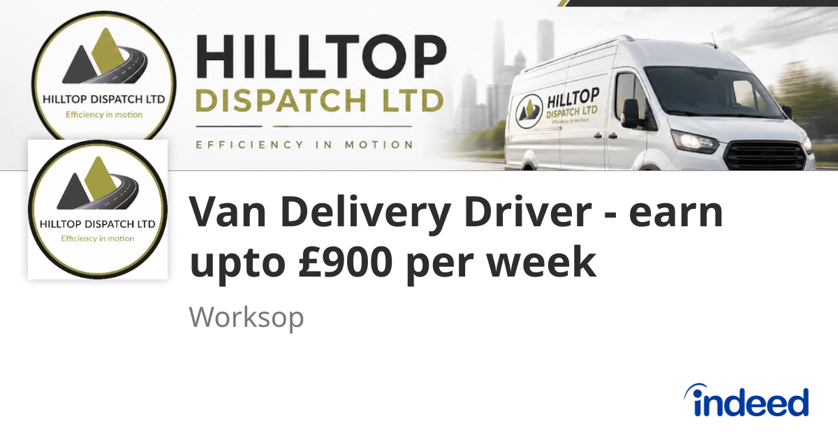 Van Delivery Driver - Worksop S80 - Indeed.com