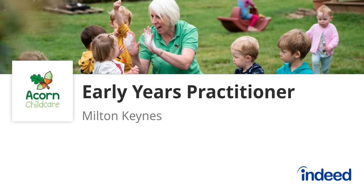 Early Years Practitioner - Milton Keynes MK12 5TW - Indeed.com