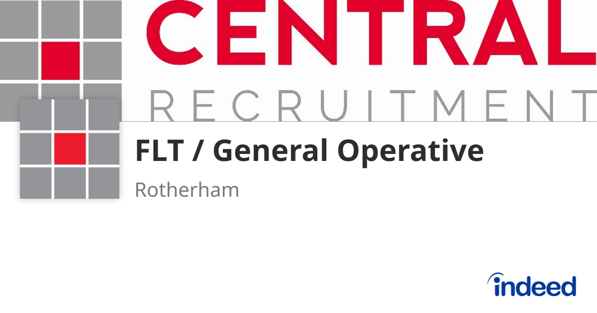 FLT / General Operative - Rotherham S66 7RH - Indeed.com
