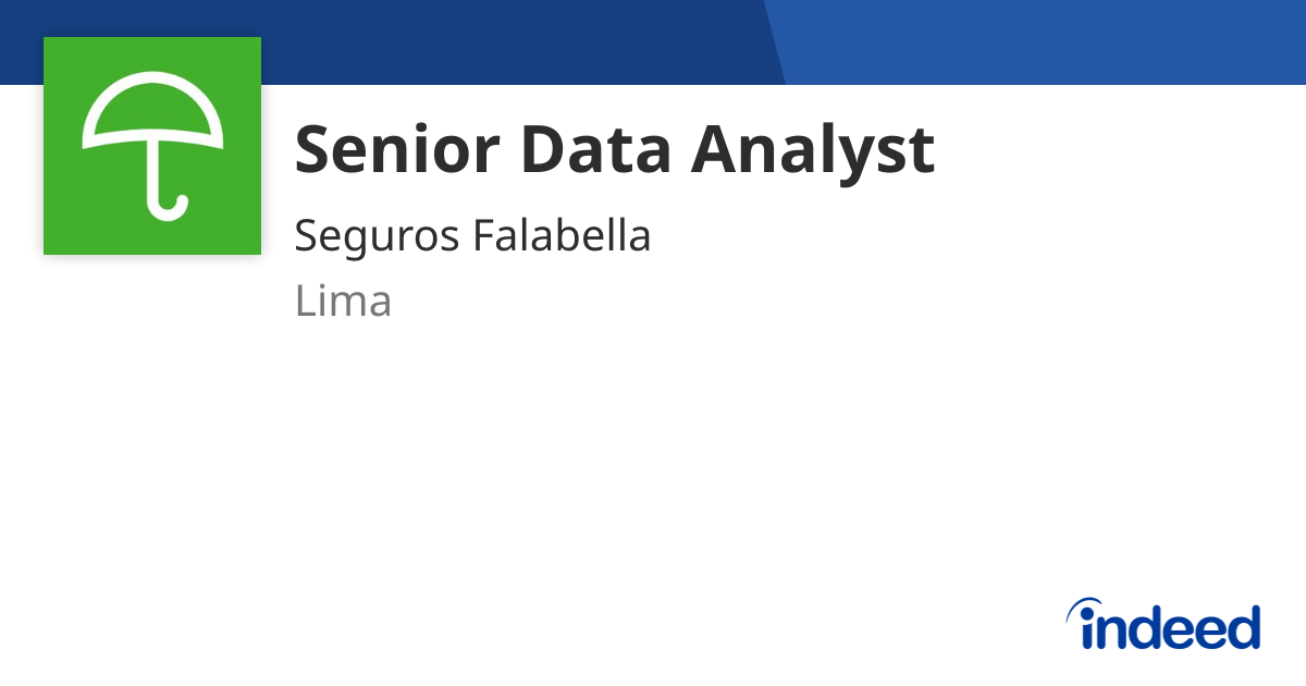 Senior Data Analyst - Lima, Lima - Indeed.com
