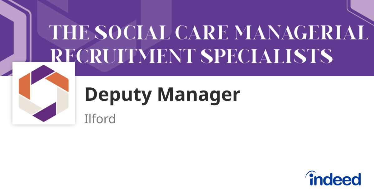 Deputy Manager - Ilford - Indeed.com