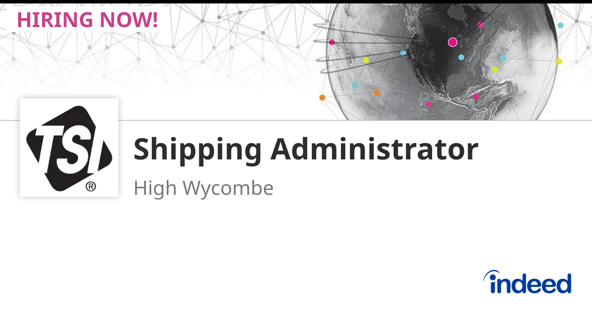 Shipping Administrator - High Wycombe - Indeed.com