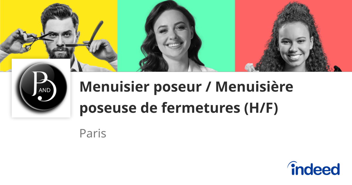 Menuisier poseur / Menuisière poseuse de fermetures (H/F) - 75114 Paris ...
