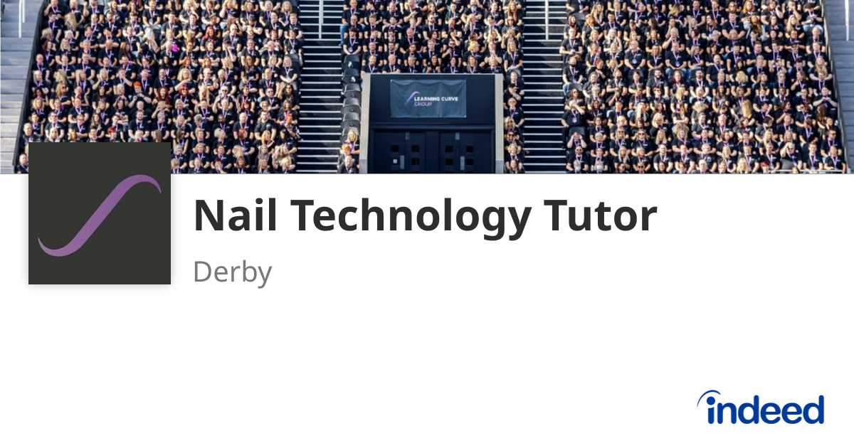 Nail Technology Tutor - Derby - Indeed.com