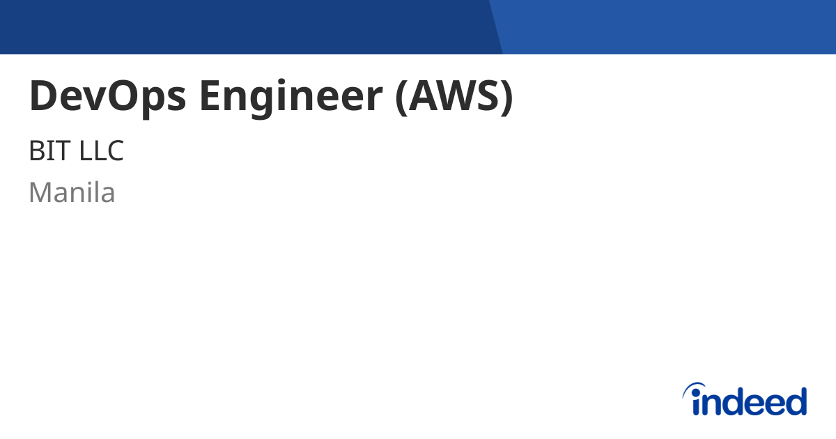 DevOps Engineer (AWS) - Manila - Indeed.com