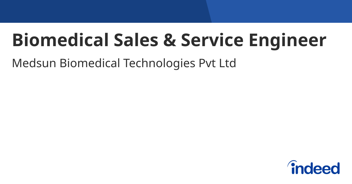 Biomedical Sales & Service Engineer - Delhi, Delhi - Indeed.com