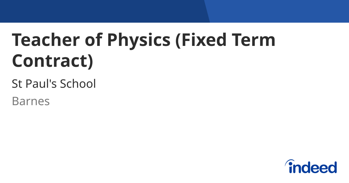 Teacher of Physics (Fixed Term Contract) - Barnes SW13 - Indeed.com