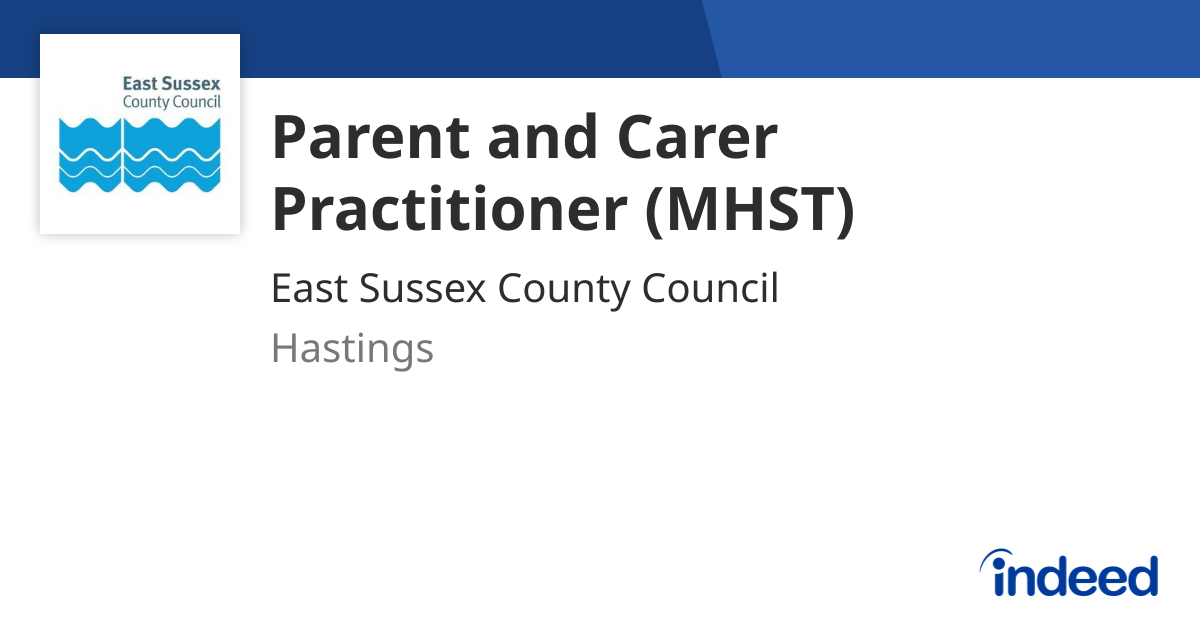 Parent and Carer Practitioner (MHST) - Hastings - Indeed.com