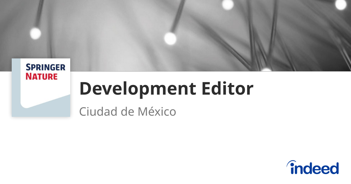 Development Editor - Ciudad de México, CDMX - Indeed.com