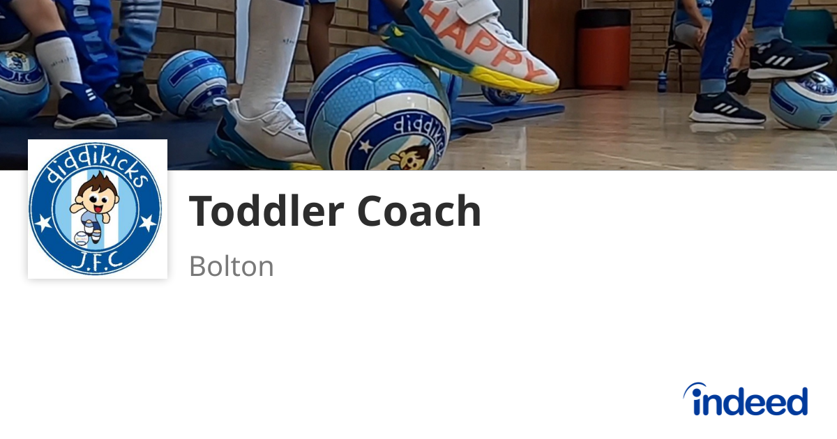 Toddler Coach - Bolton BL3 3HW - Indeed.com
