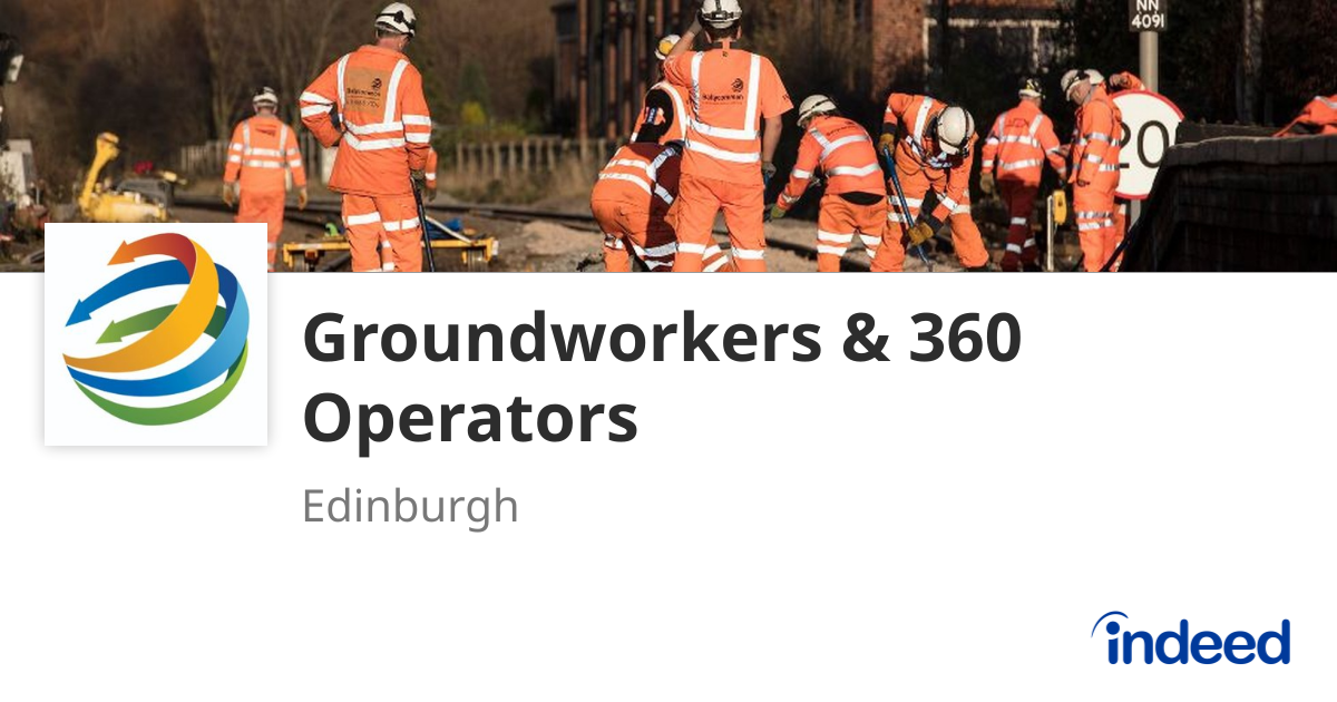 Groundworkers & 360 Operators - Edinburgh EH5 - Indeed.com