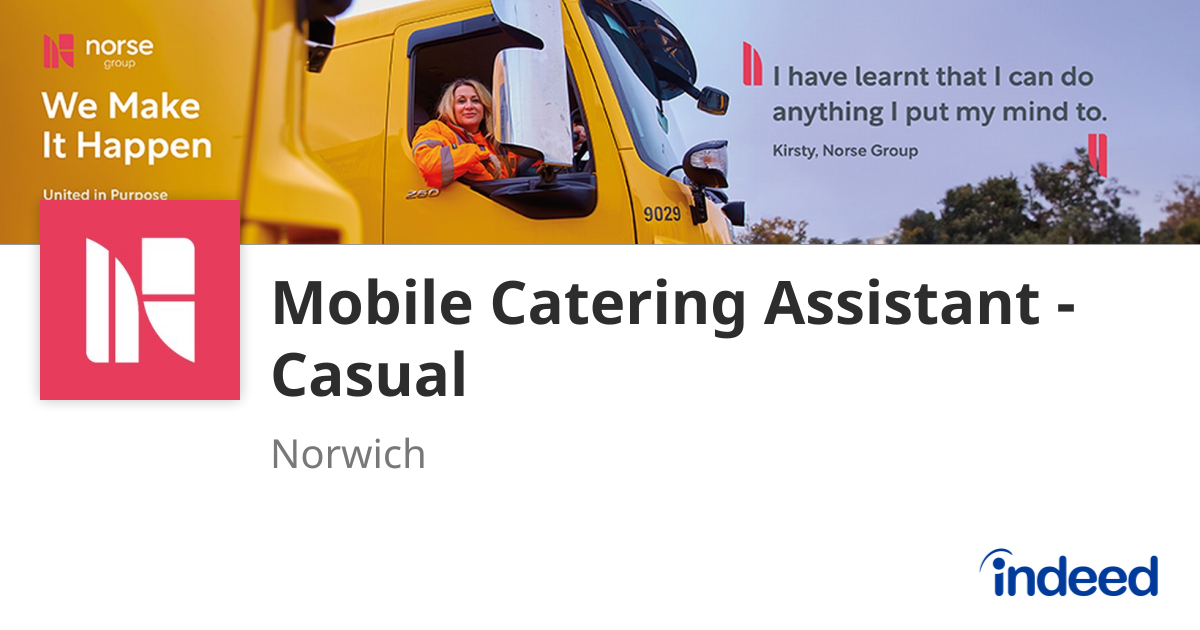 Mobile Catering Assistant - Casual - Norwich - Indeed.com